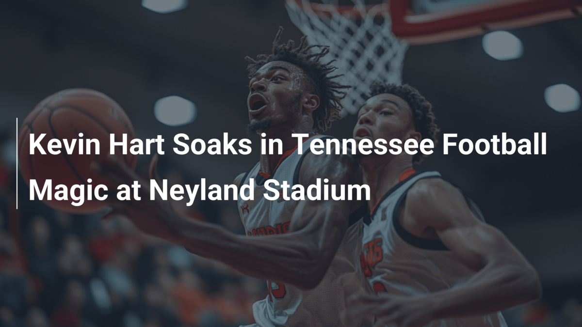 Kevin Hart Soaks in Tennessee Football Magic at Neyland Stadium ...