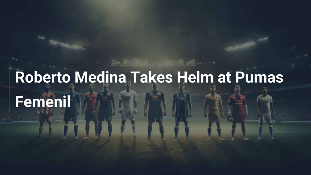 Roberto Medina Nhậm Chức Tại Pumas Femenil - footboom1.com