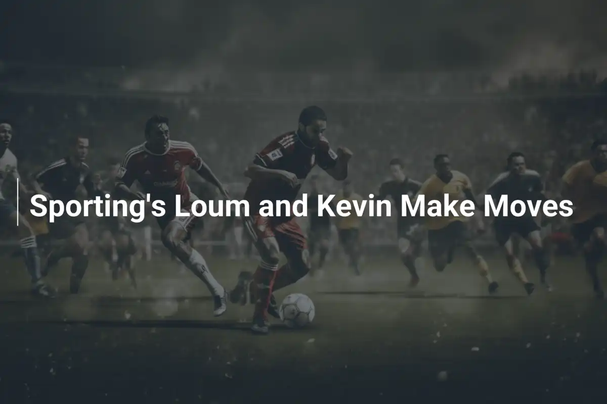 I movimenti di Loum e Kevin allo Sporting: tra mercato e rientri ...