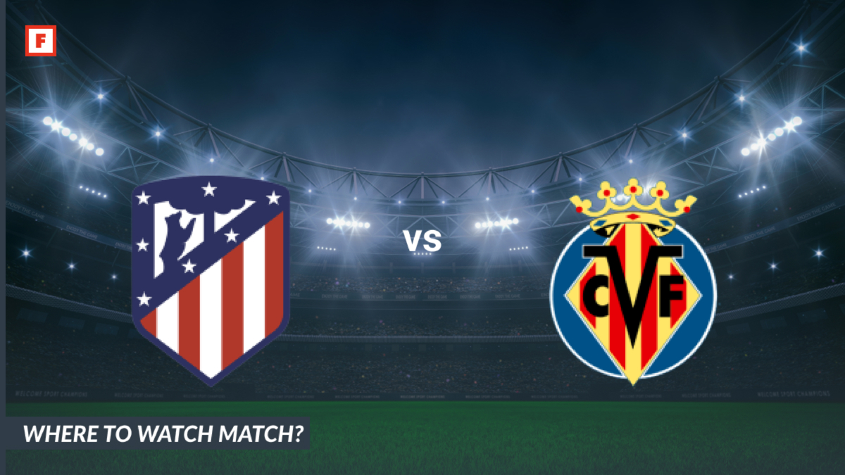 Dove guardare Atletico Madrid - Villarreal: Canale TV e orario d’inizio ...