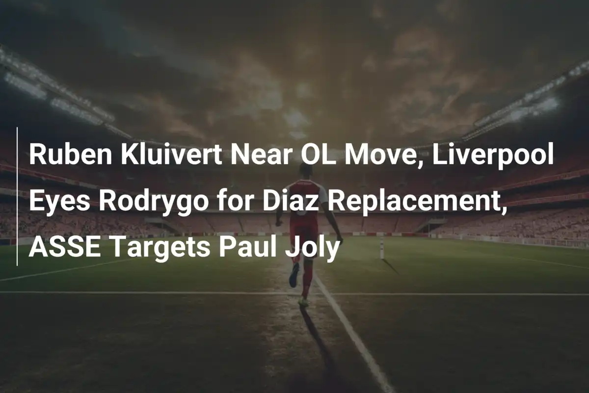 Ruben Kluivert Próximo do OL, Liverpool Mira Rodrygo para Substituir ...