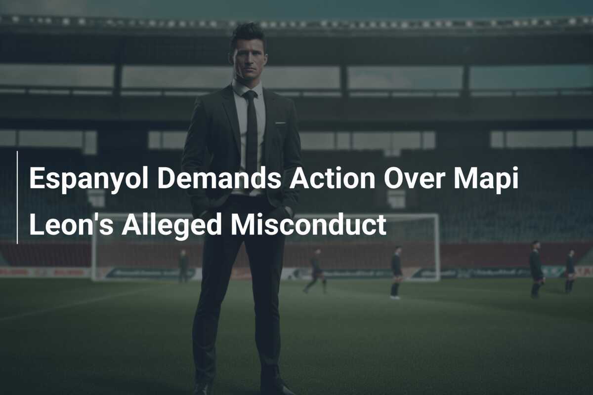 Espanyol Demands Action Over Mapi Leon's Alleged Misconduct - footboom1.com
