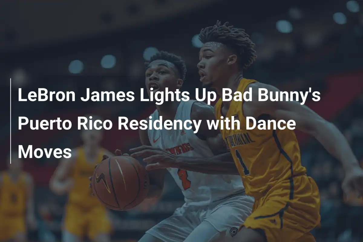 LeBron James Brilla y Baila en la Residencia de Bad Bunny en Puerto ...