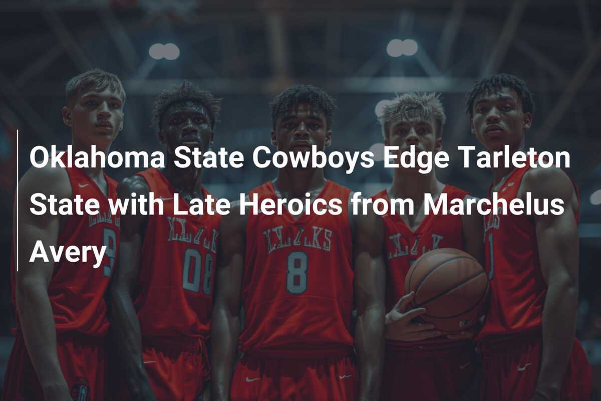 Oklahoma State Cowboys Superam Tarleton State com Heroísmo de Marchelus ...