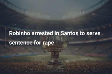 Robinho arrested in Santos to serve sentence for rape - azscore.com