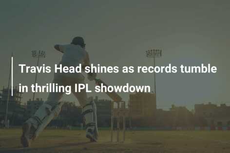 Travis Head shines as records tumble in thrilling IPL showdown ...