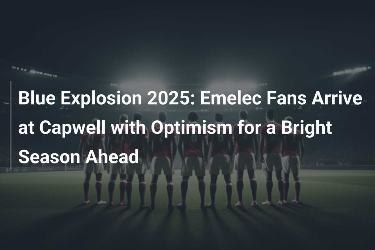 Blue Explosion 2025: Emelec-Fans Kommen Mit Optimismus Zum Capwell ...
