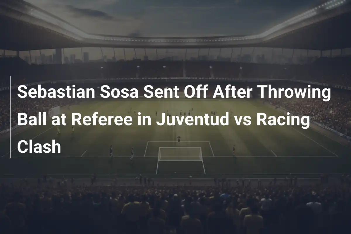 Sebastian Sosa Sent Off After Throwing Ball at Referee in Juventud vs ...