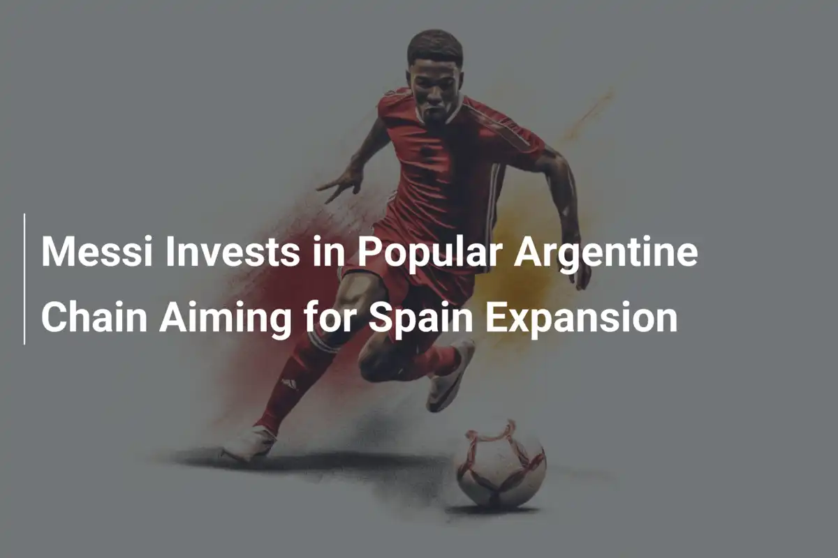 Messi apuesta por la gastronomía argentina y prepara expansión en ...