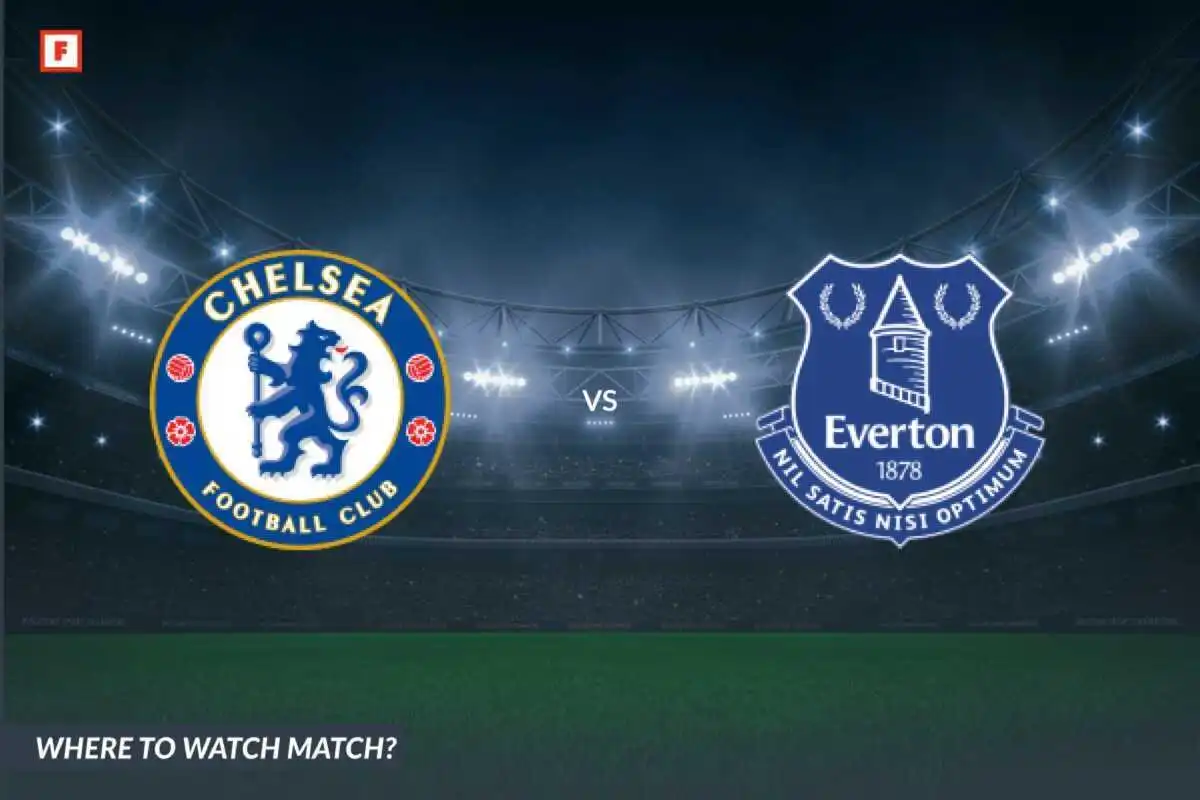 Where to Watch Chelsea - Everton: TV Channel and Start Time - footboom1.com
