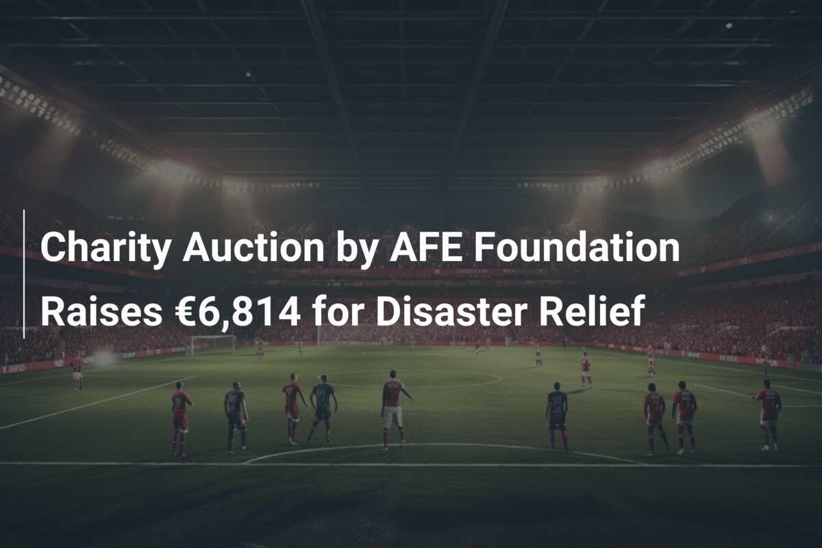 Charity Auction by AFE Foundation Raises €6,814 for Disaster Relief ...