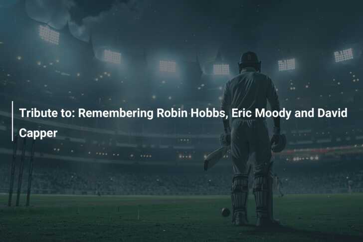 Tribute to: Remembering Robin Hobbs, Eric Moody and David Capper ...