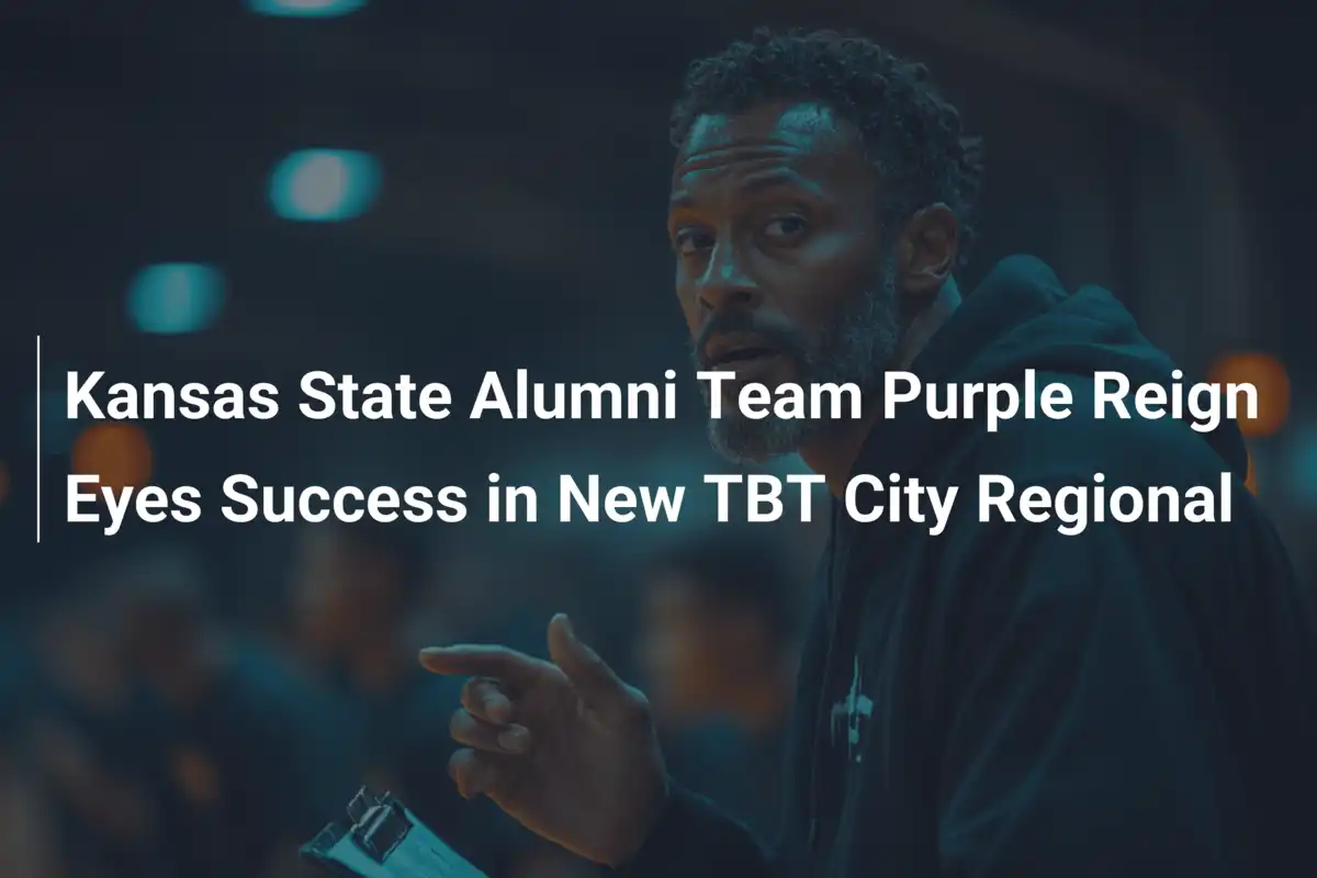 Kansas State Alumni Team Purple Reign Eyes Success in New TBT City ...