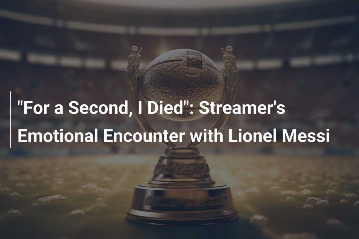 "For a Second, I Died": Streamer's Emotional Encounter with Lionel ...