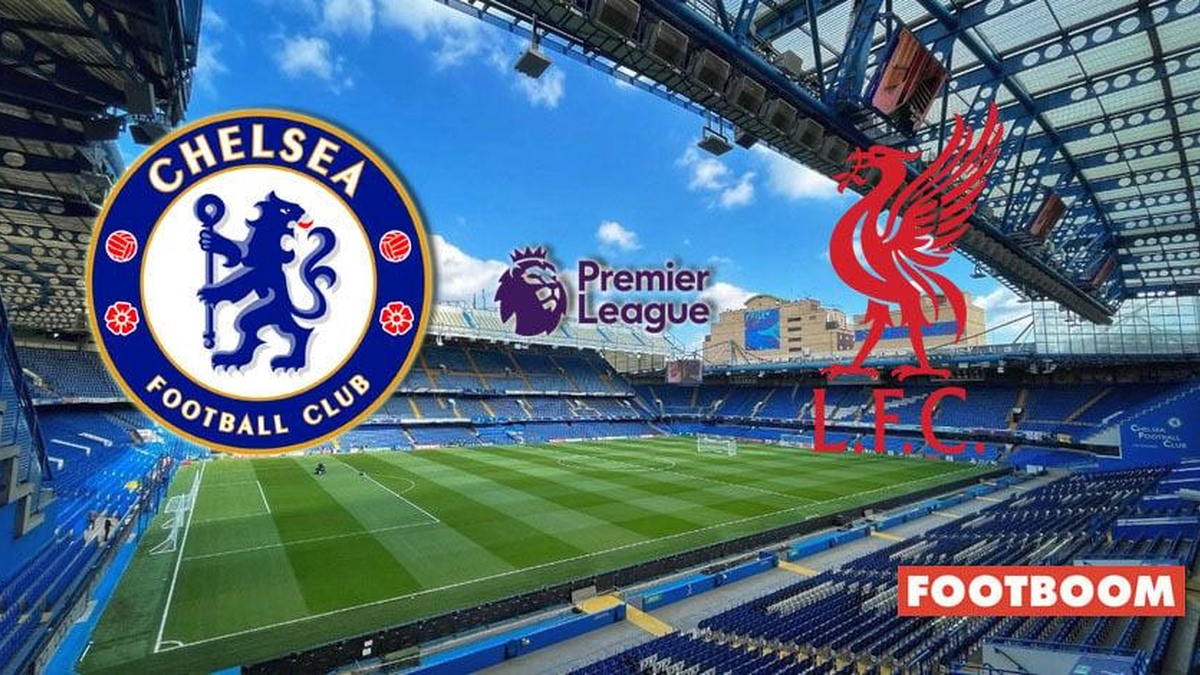Chelsea - Liverpool Pronostic et Aperçu Match