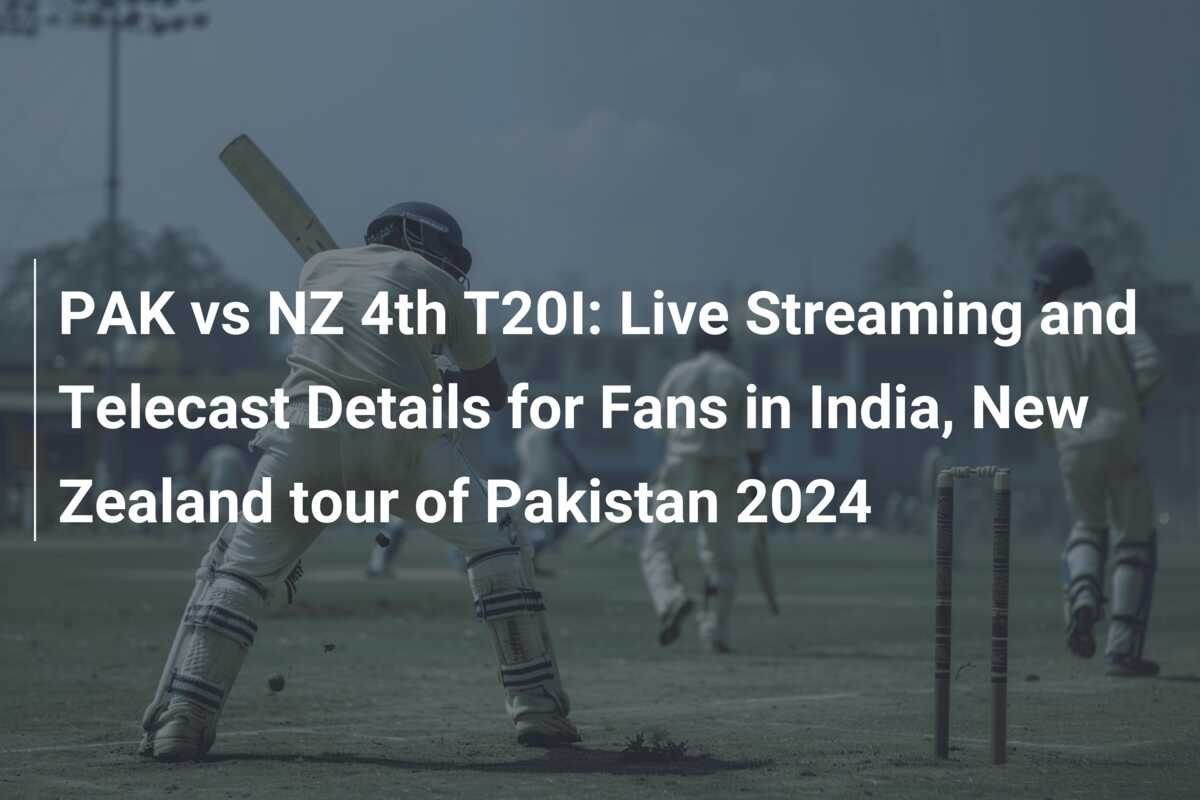 PAK vs NZ 4th T20I: Live Streaming and Telecast Details for Fans in India, New Zealand tour of ...