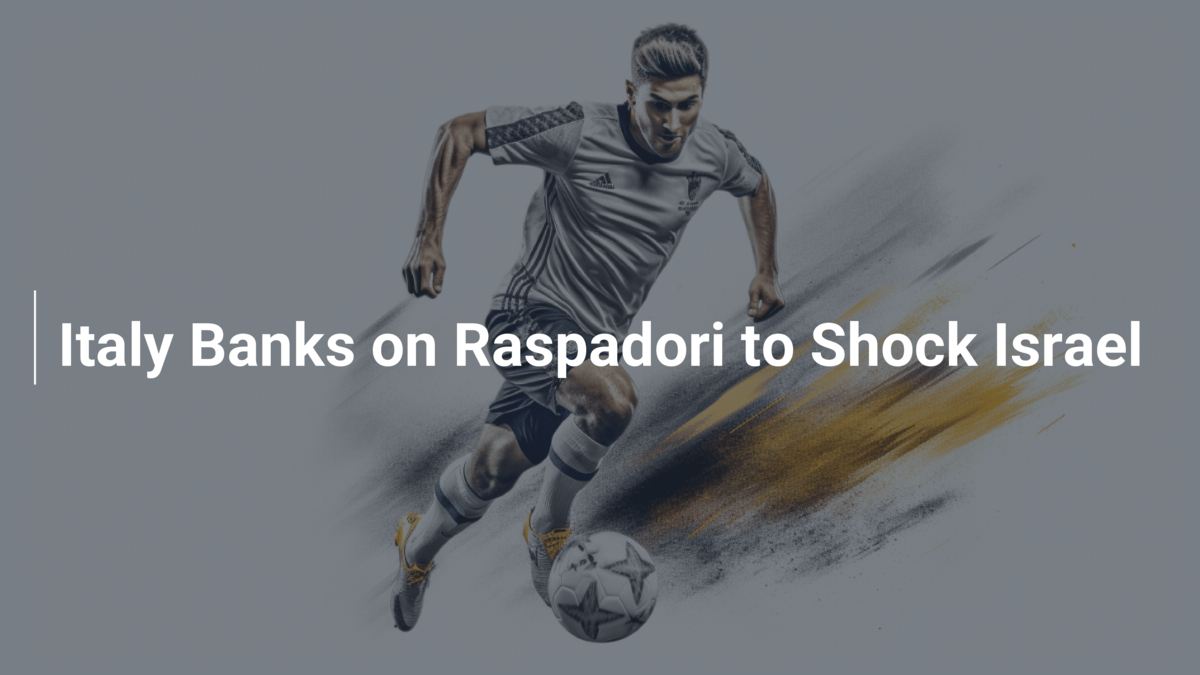 Italy Banks on Raspadori to Shock Israel - footboom1.com