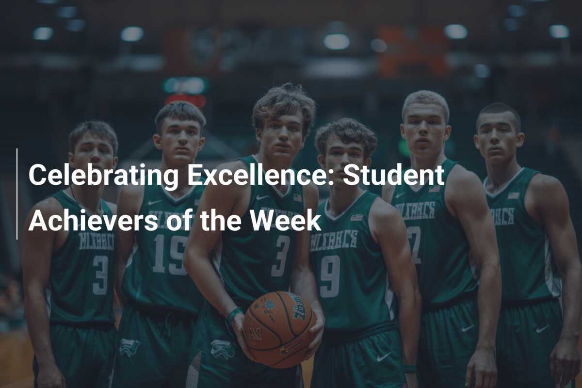 Celebrating Excellence: Student Achievers of the Week - footboom1.com