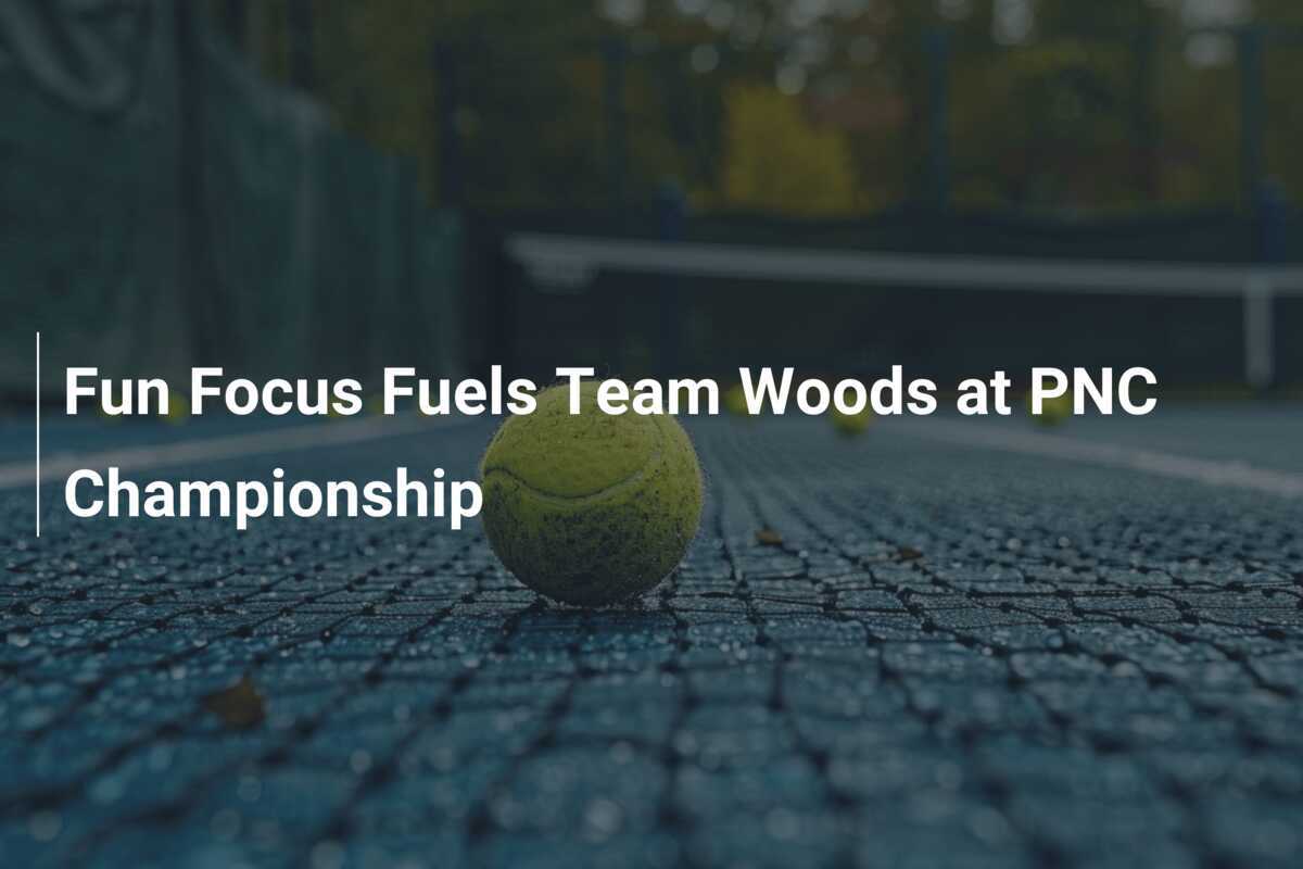 Fun Focus Fuels Team Woods at PNC Championship - footboom1.com