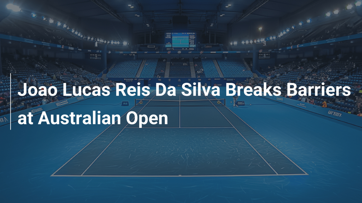 Joao Lucas Reis Da Silva Breaks Barriers at Australian Open - footboom1.com