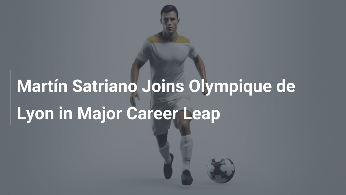 Martín Satriano Joins Olympique de Lyon in Major Career Leap ...