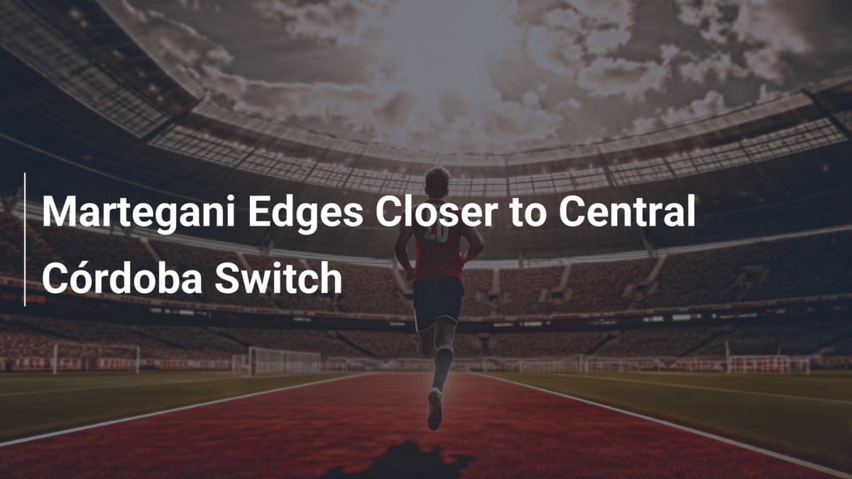 Martegani Sempre Più Vicino al Central Córdoba - footboom1.com