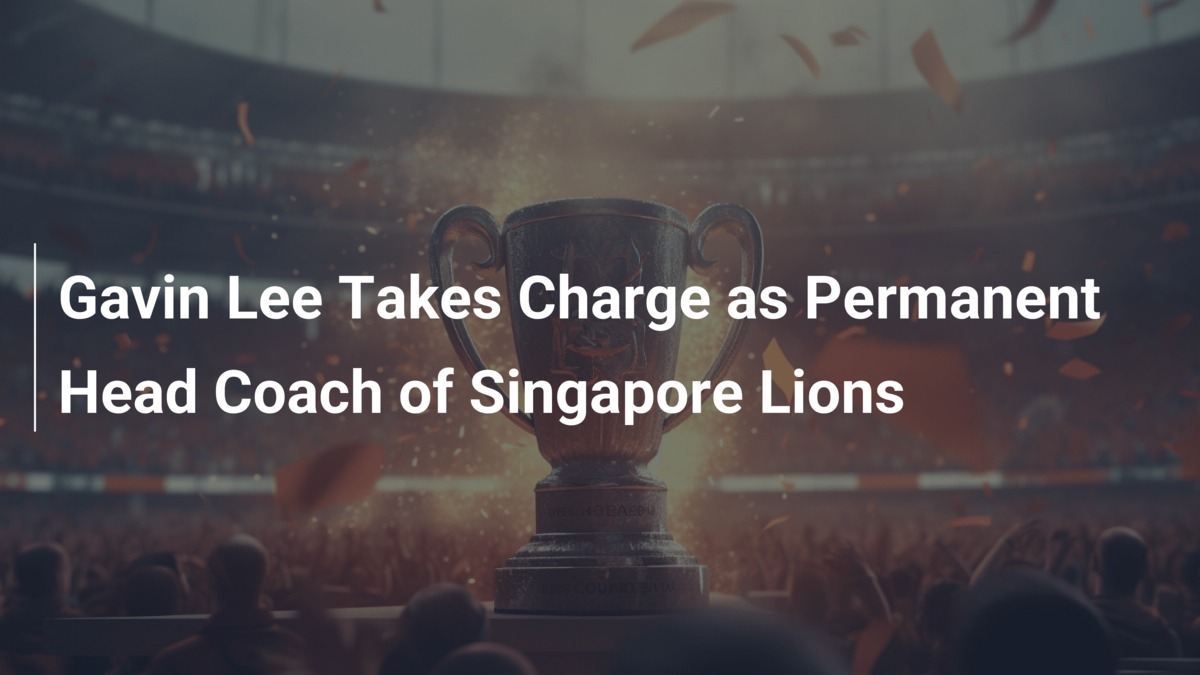 Gavin Lee wird neuer Cheftrainer der Singapore Lions - footboom1.com
