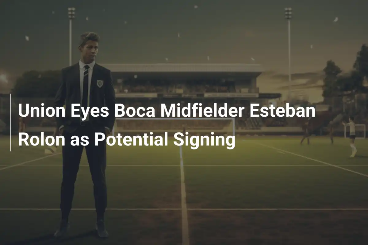 Unión pone la mira en Esteban Rolon de Boca como posible fichaje ...