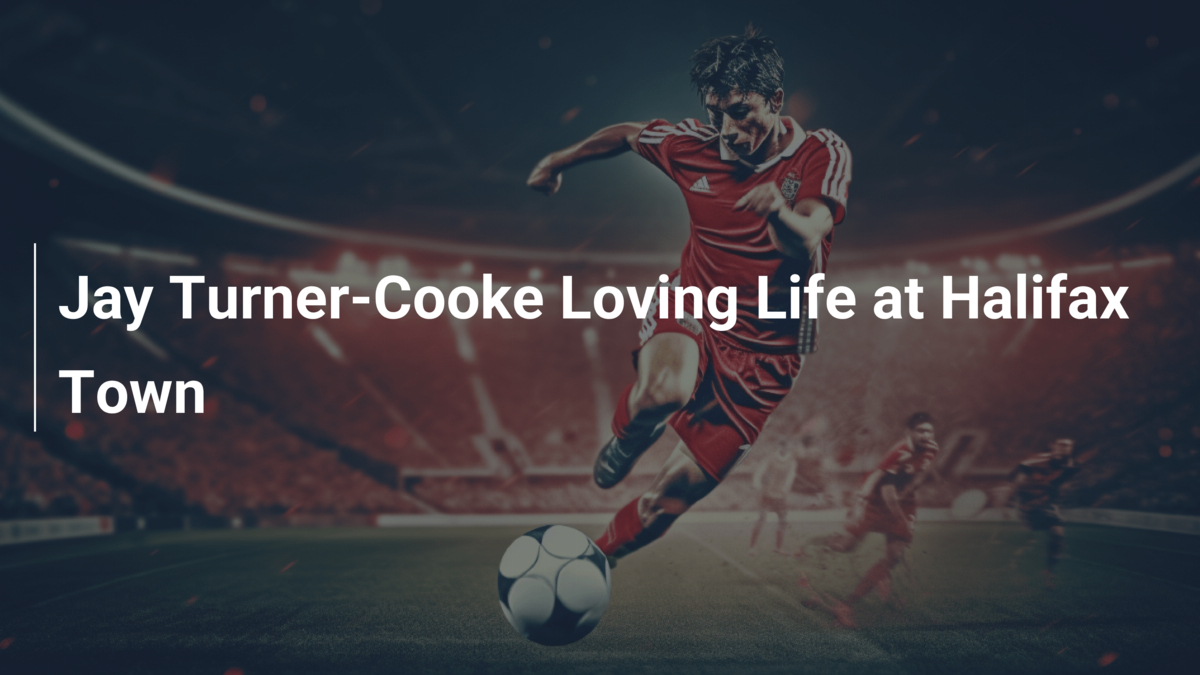 Jay Turner-Cooke Loving Life at Halifax Town - footboom1.com