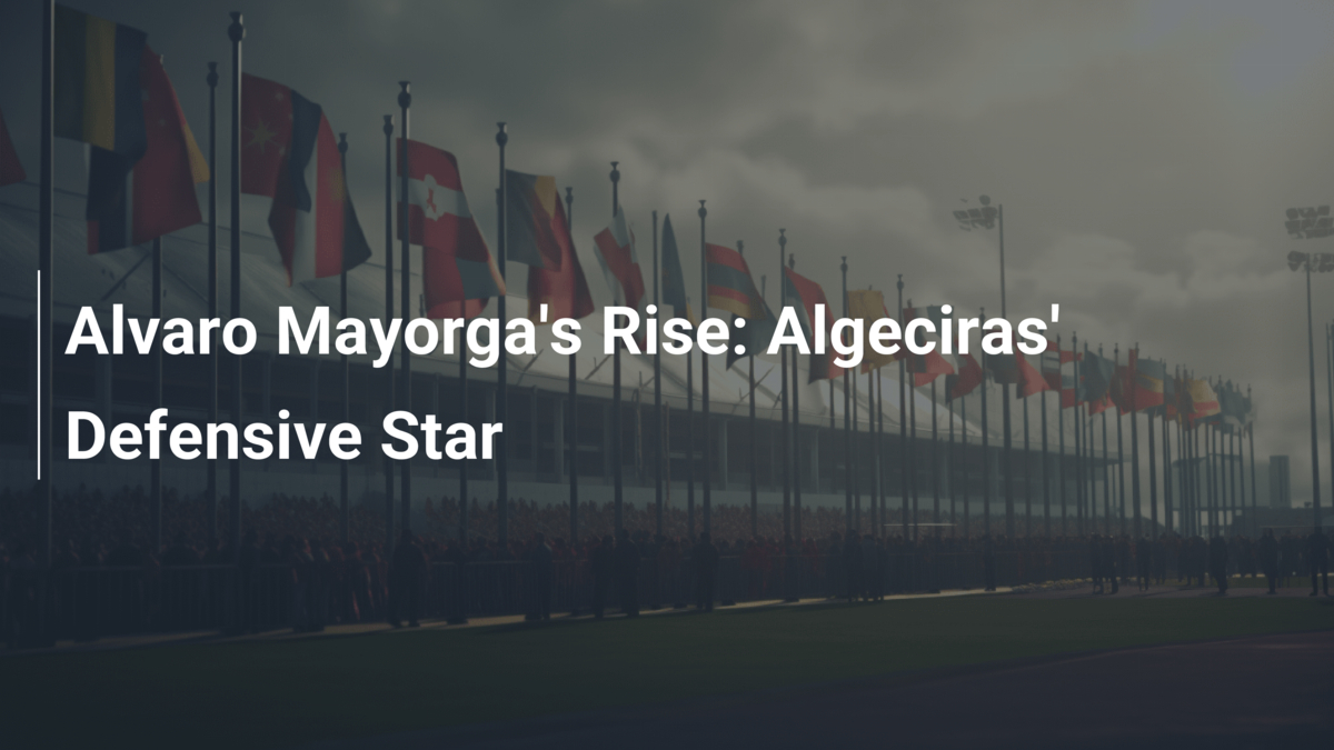 Alvaro Mayorga's Rise: Algeciras' Defensive Star - footboom1.com