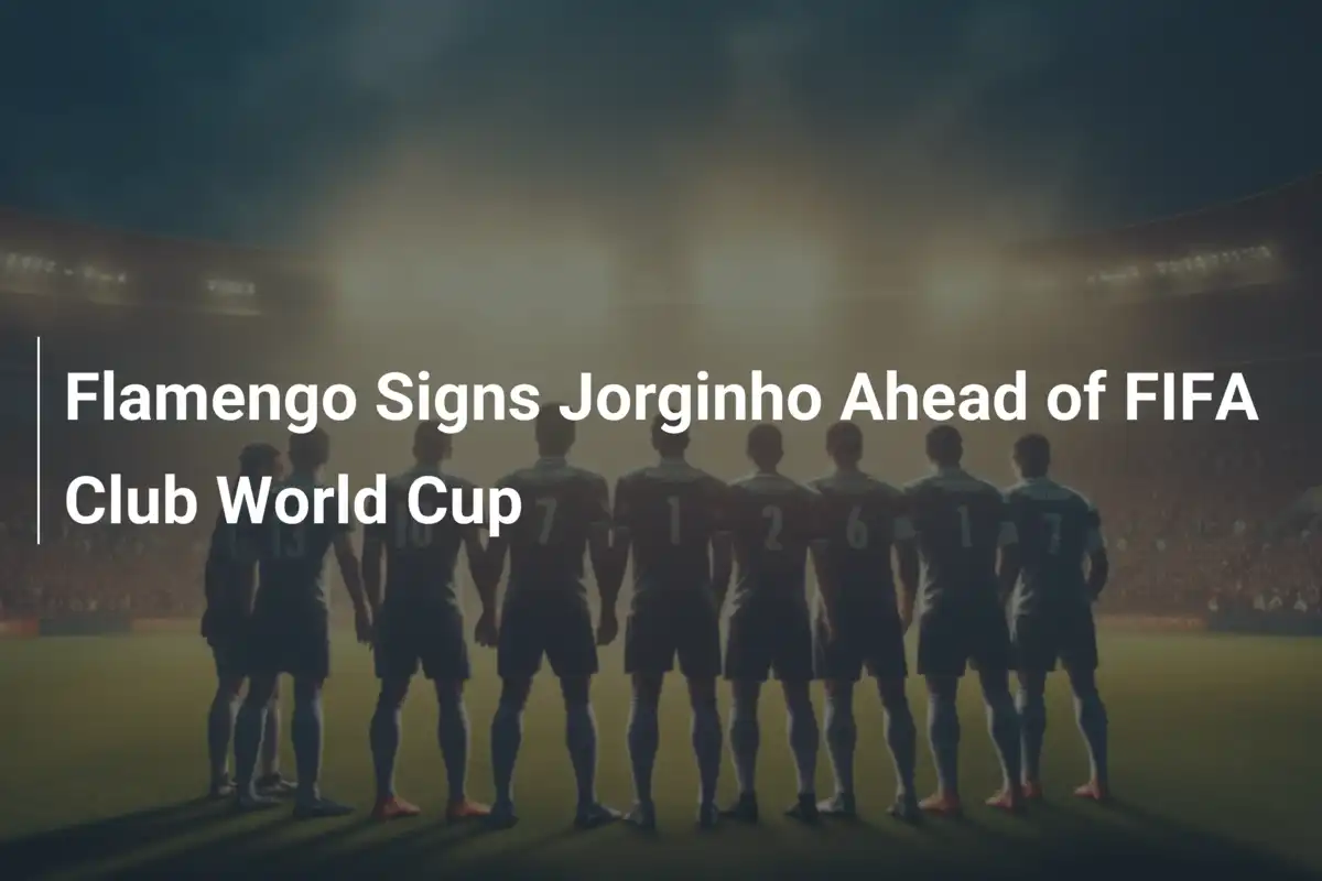 Flengo reforça meio-campo com a contratação de Jorginho para o Mundial ...
