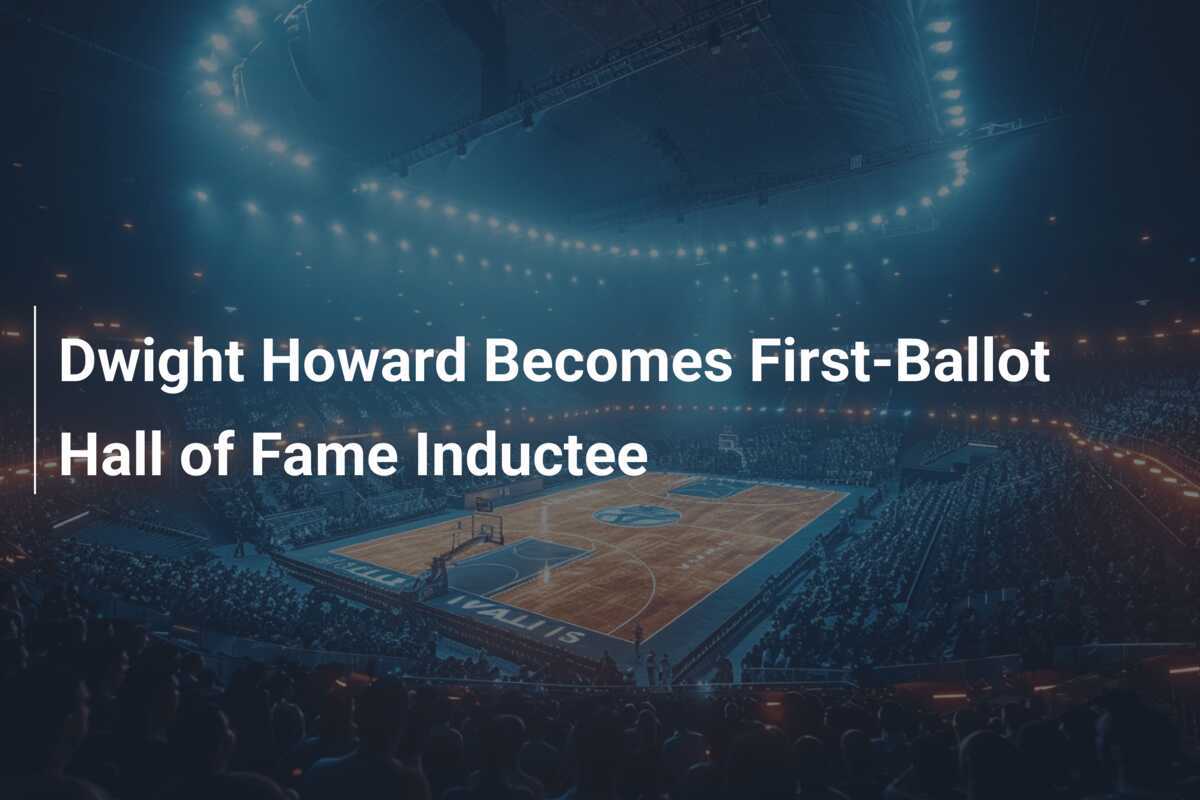 Dwight Howard: Ein sicherer Hall of Fame Kandidat - footboom1.com