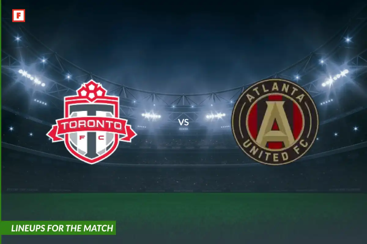 Toronto vs Atlanta United: lineups for the match - footboom1.com