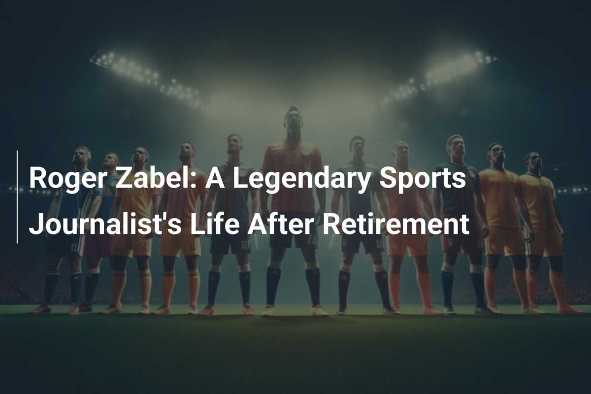Roger Zabel: A Vida de um Lendário Jornalista Esportivo na ...