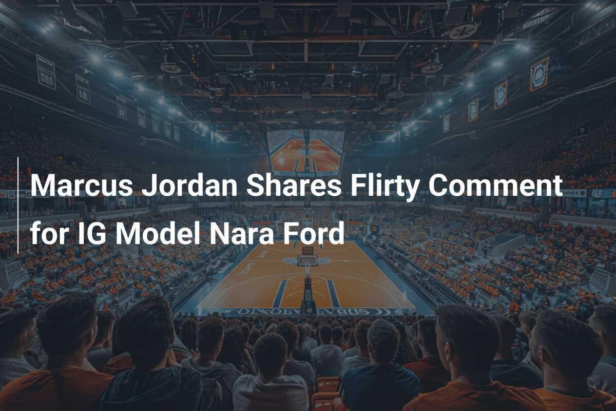 Marcus Jordan e Nara Ford: Flertes nas Redes Sociais - footboom1.com