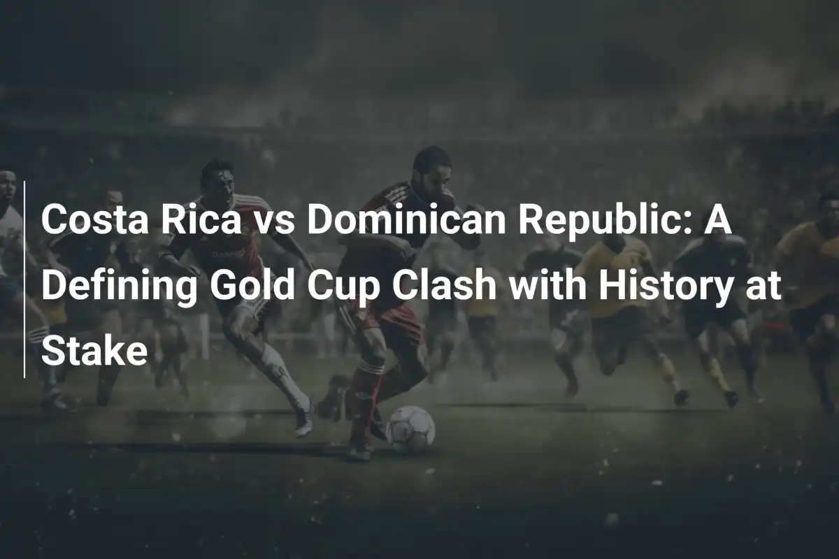 Costa Rica x República Dominicana Duelo Crucial na Copa Ouro História ...