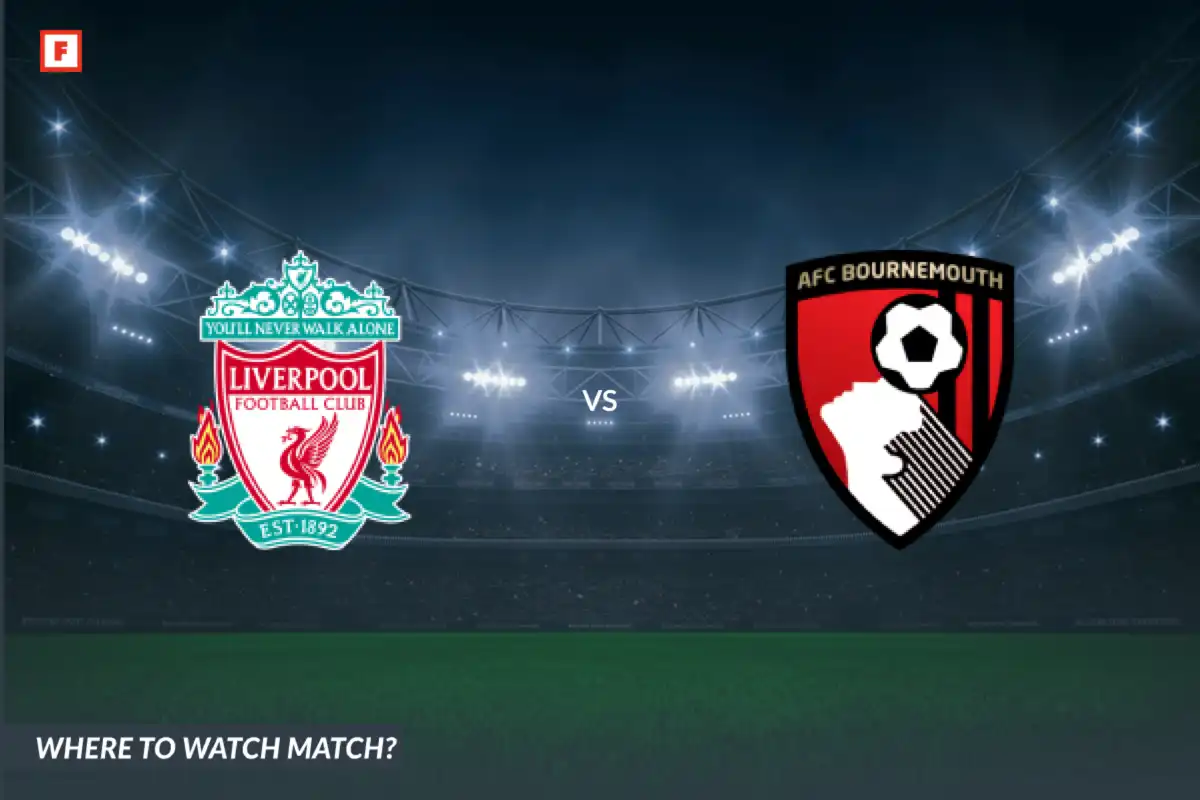 Où regarder Liverpool - AFC Bournemouth: Chaîne TV et heure de début ...