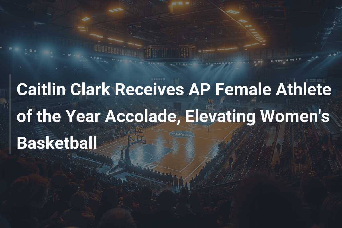 Caitlin Clark Receives AP Female Athlete of the Year Accolade ...