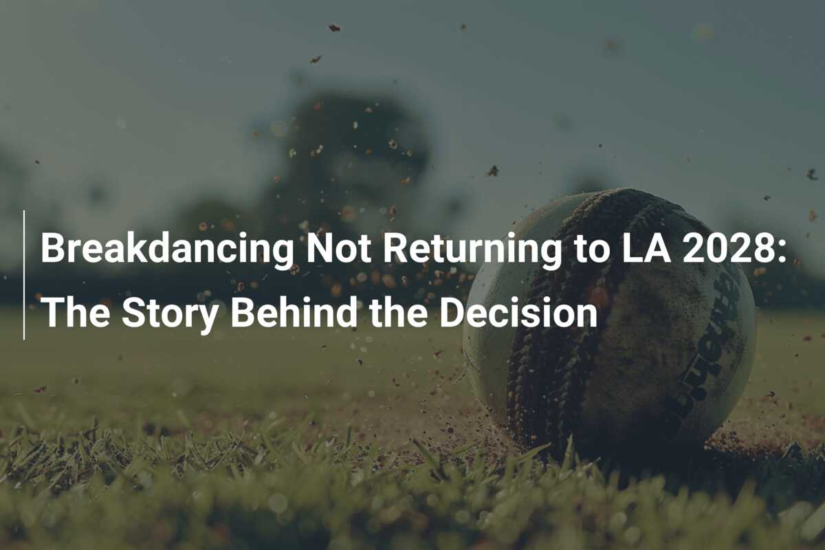 Breakdancing Not Returning to LA 2028: The Story Behind the Decision ...