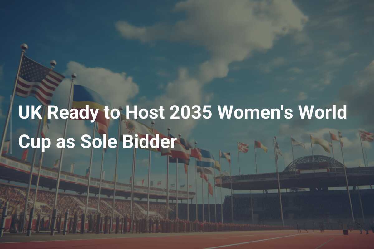 El Reino Unido se Prepara para la Copa Mundial Femenina 2035 ...