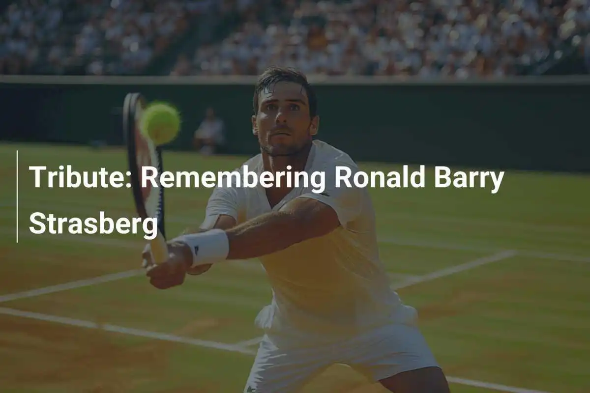 Hommage : Se souvenir de Ronald Barry Strasberg - footboom1.com