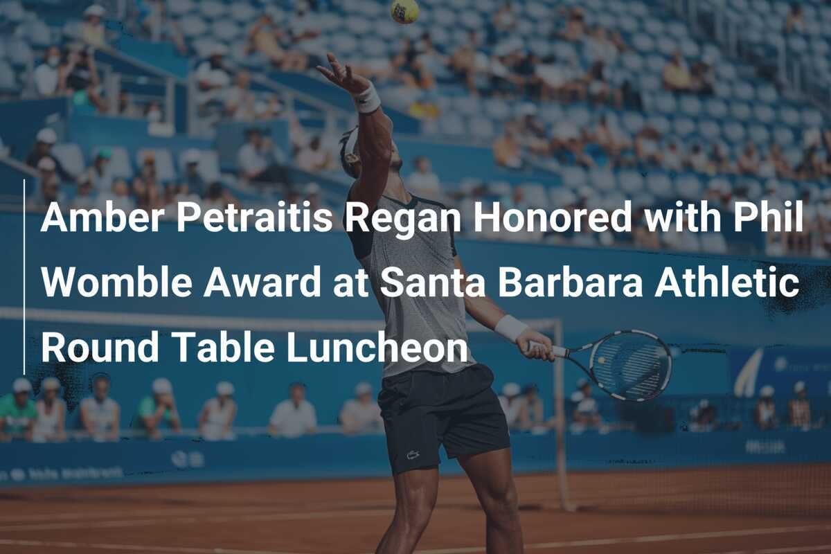 Amber Petraitis Regan Honored with Phil Womble Award at Santa Barbara ...