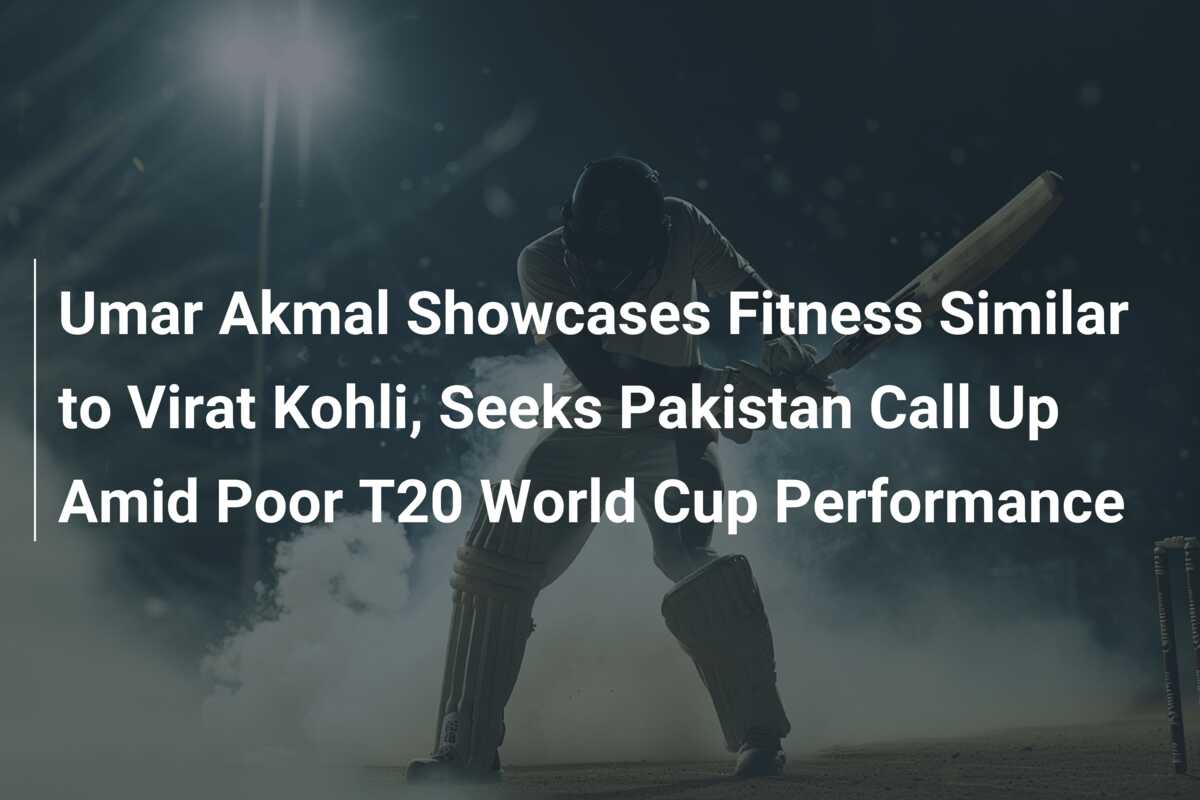 Umar Akmal 2024