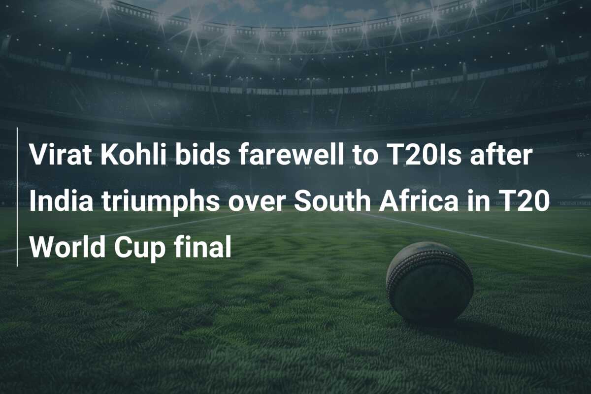 Virat Kohli bids farewell to T20Is after India triumphs over South Africa in T20 World Cup final ...