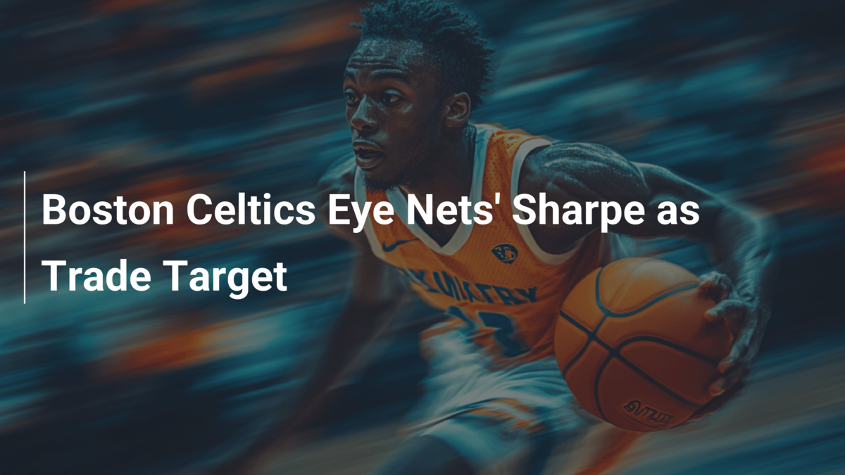 Les Celtics visent De'Ron Sharp des Nets comme cible de transfert ...