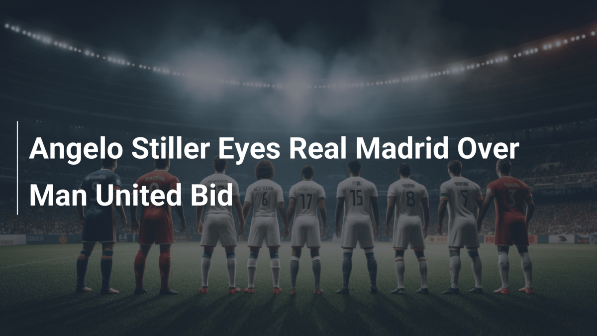 Angelo Stiller vise le Real Madrid plutôt que Manchester United ...