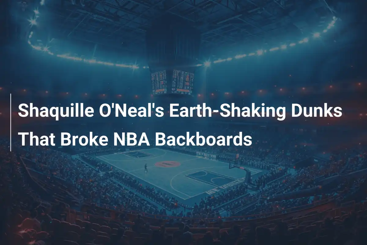 Les Dunks Dévastateurs de Shaquille O'Neal qui ont Brisé les Panneaux ...