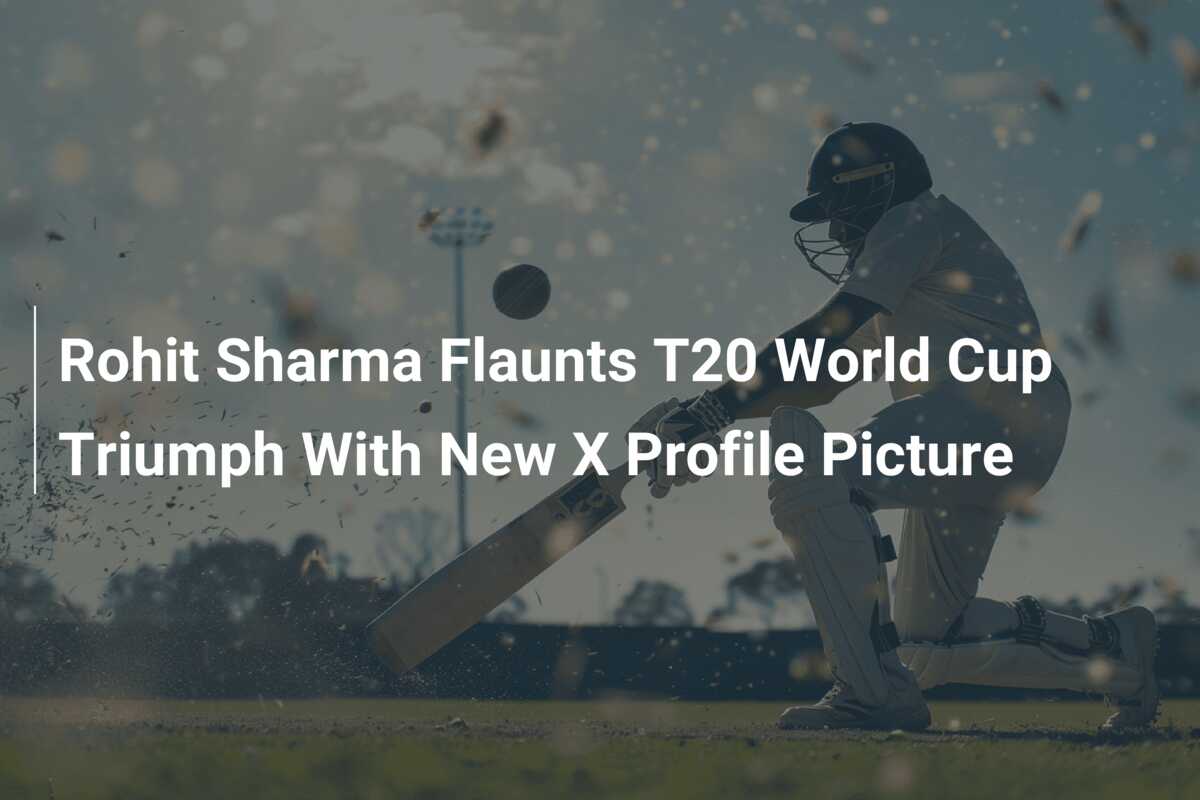 Rohit Sharma Flaunts T20 World Cup Triumph With New X Profile Picture ... Rohit Sharma Flaunts T20 World Cup Triumph With New X Profile Picture ...