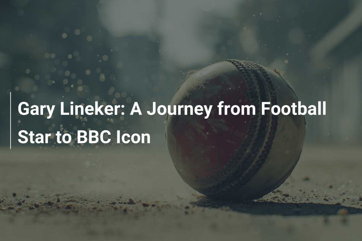 Gary Lineker: A Journey from Football Star to BBC Icon - footboom1.com