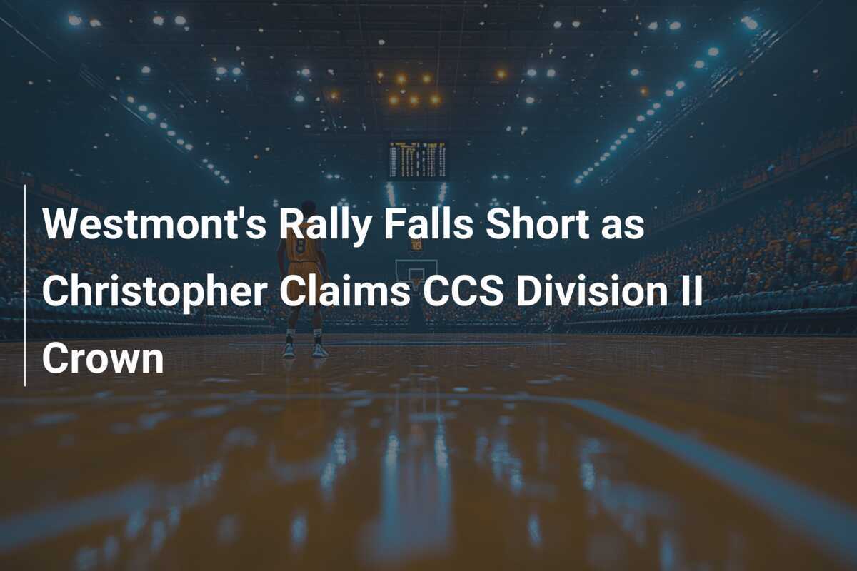 Rally do Westmont é insuficiente e Christopher conquista o título da ...